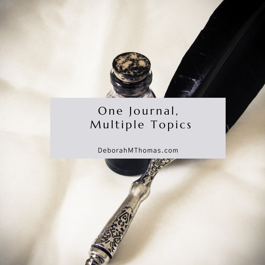 How to Use One Journal for Multiple Topics – Journal Writing with Deborah